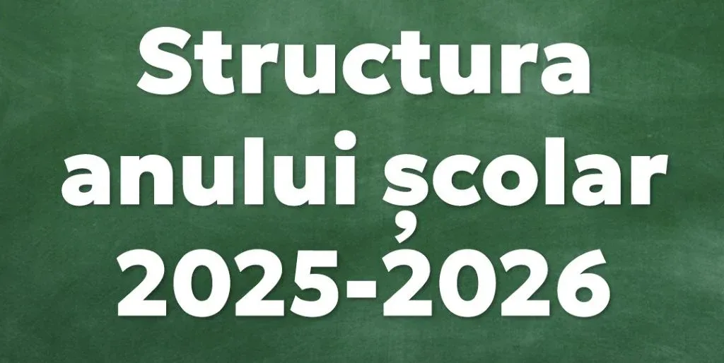 Structura anului școlar 2025–2026